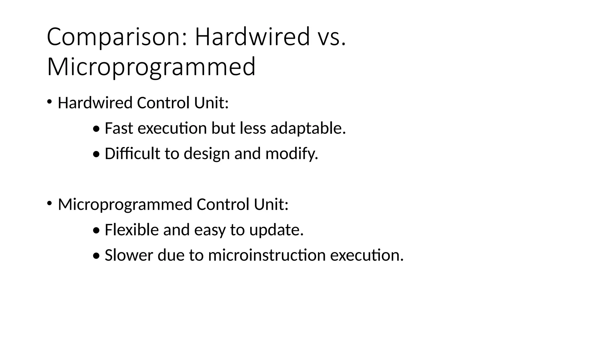 Control unit: Hardwired Vs Microprogrammed | PPTX