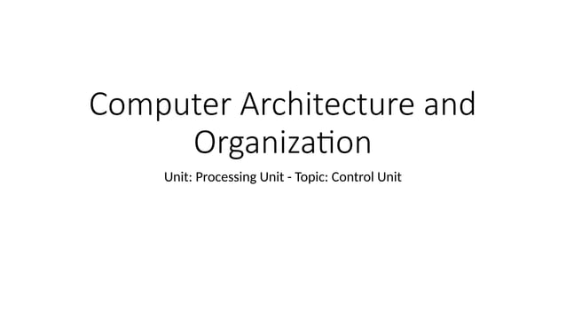 Control unit: Hardwired Vs Microprogrammed | PPTX