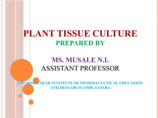 Plant tissue culture & Types of Plant tissue culture | PPTX