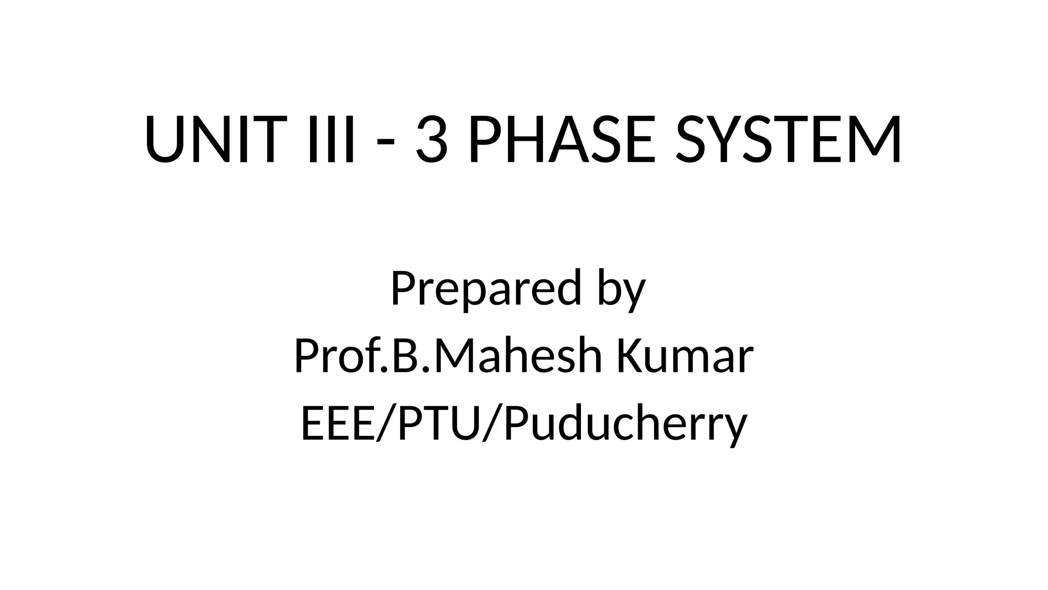 3 phase system concepts and its mertis and demerits & derivation of phase and line values with ...