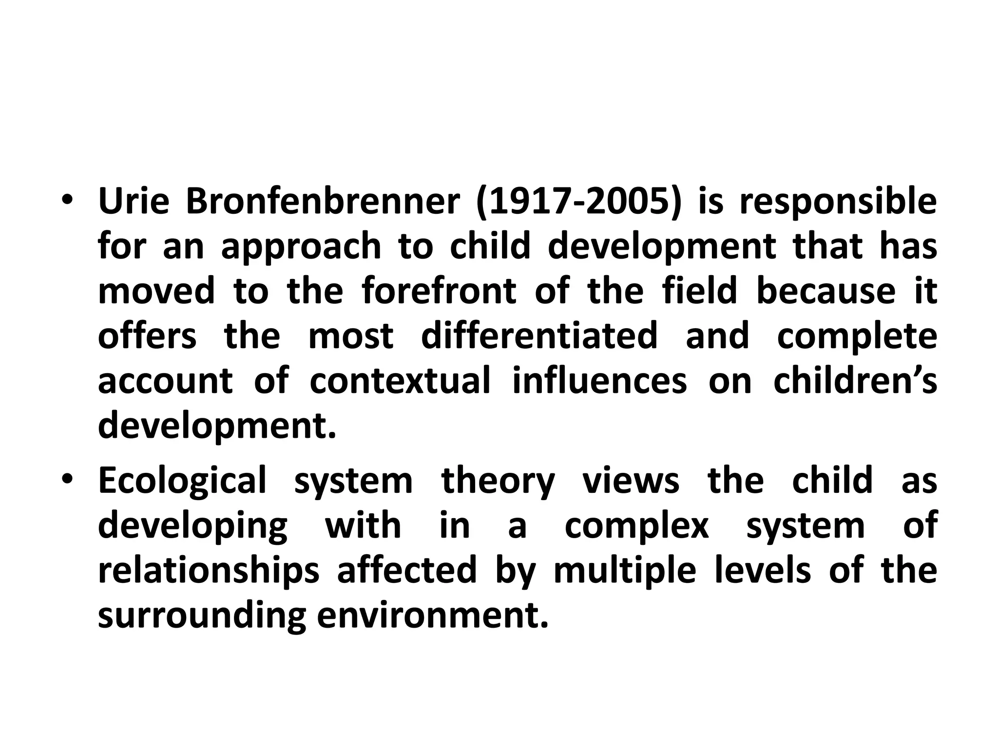 URIE BRONFENBRENNER ECOLOGICAL SYSTEM THEORY | PPTX