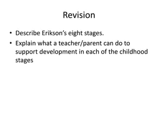 ERIKSON'S PSYCHO-SOCIAL THEORY | PPT