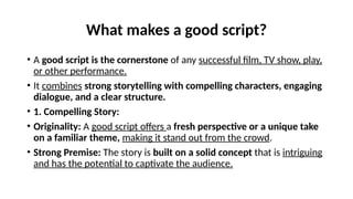 Unit III - Fundamentals of Script Writing.pptx