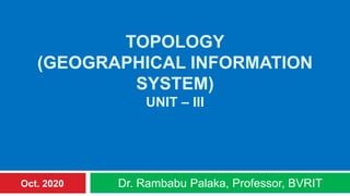 GIS - Topology | PPTX