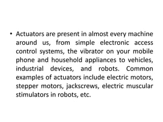 Unit III actuators-1.pptx