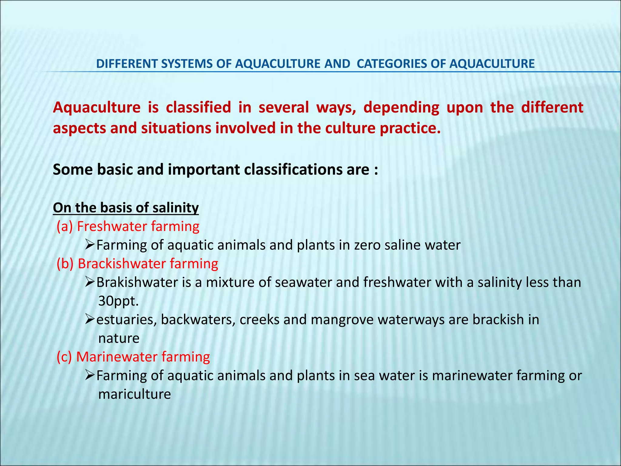 Unit_III_Aquaculture_Systems_methods_and_types.ppt