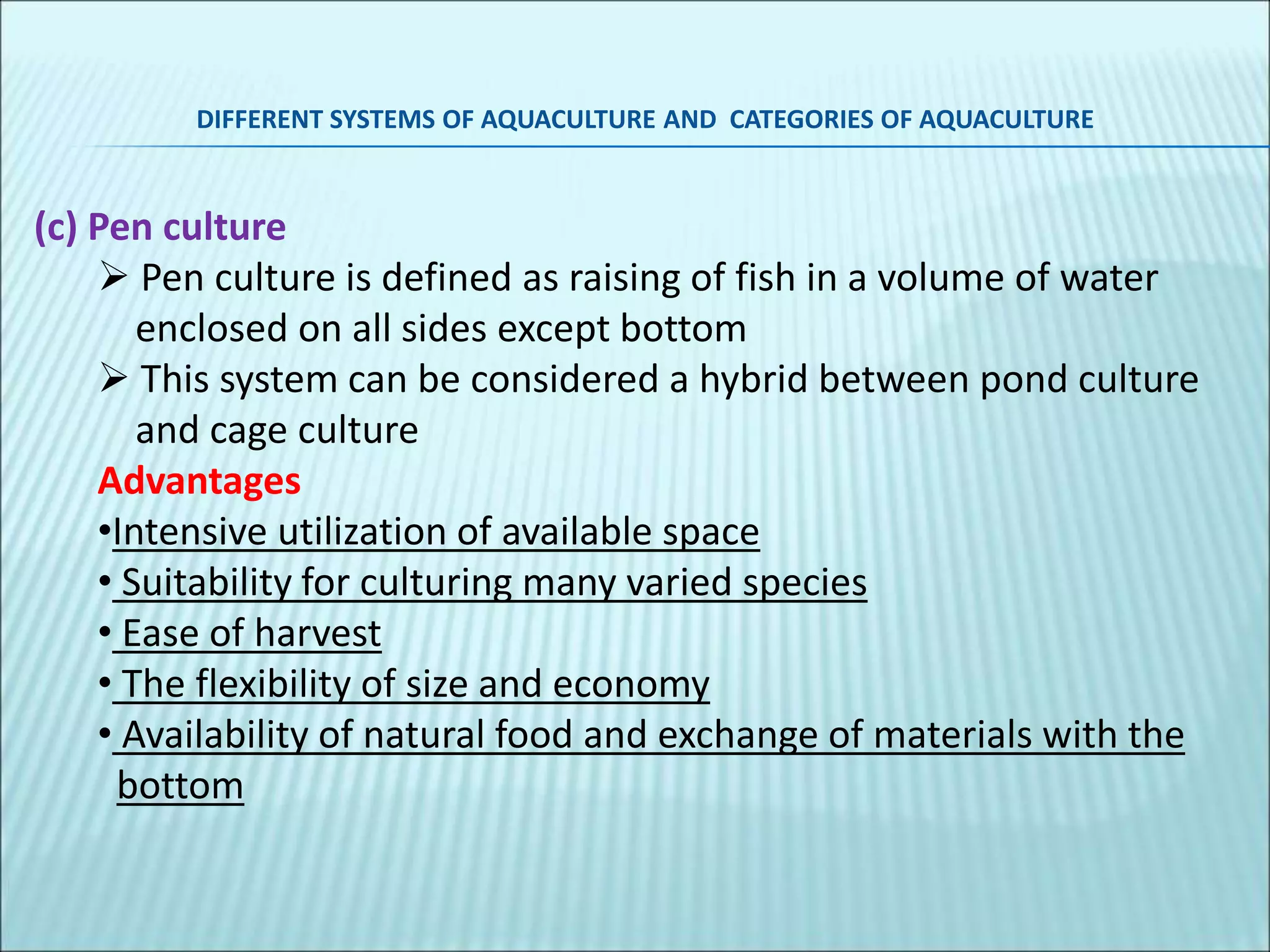 Unit_III_Aquaculture_Systems_methods_and_types.ppt