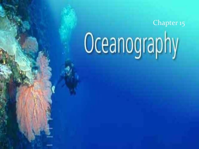 Unit iii chapter 15 (oceanography) | PPT
