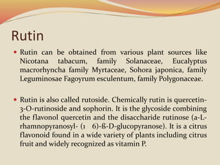 Glycosides: Glycyrhetinic acid, Rutin | PPTX