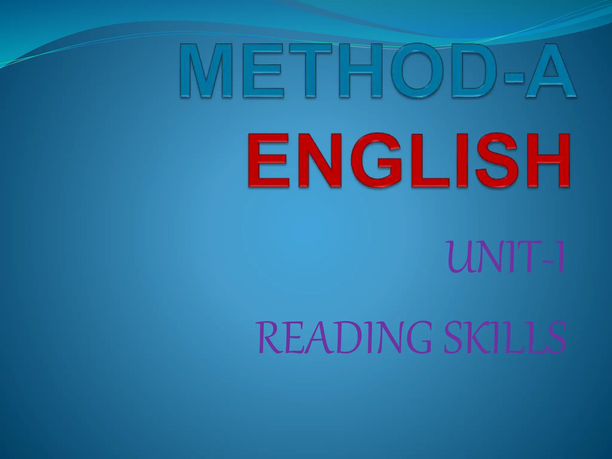 UNIT I iii DEVELOPMENT OF READING SKILL.pptx