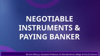 NEGOTIABLE INSTRUMENTS AND ITS TYPES, PAYING BANKER | PPTX