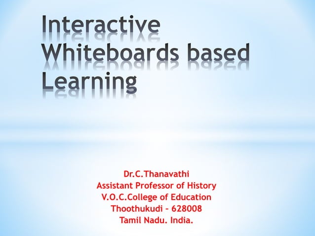Advanced Techniques of Instruction Unit II Interactive Whiteboard based ...