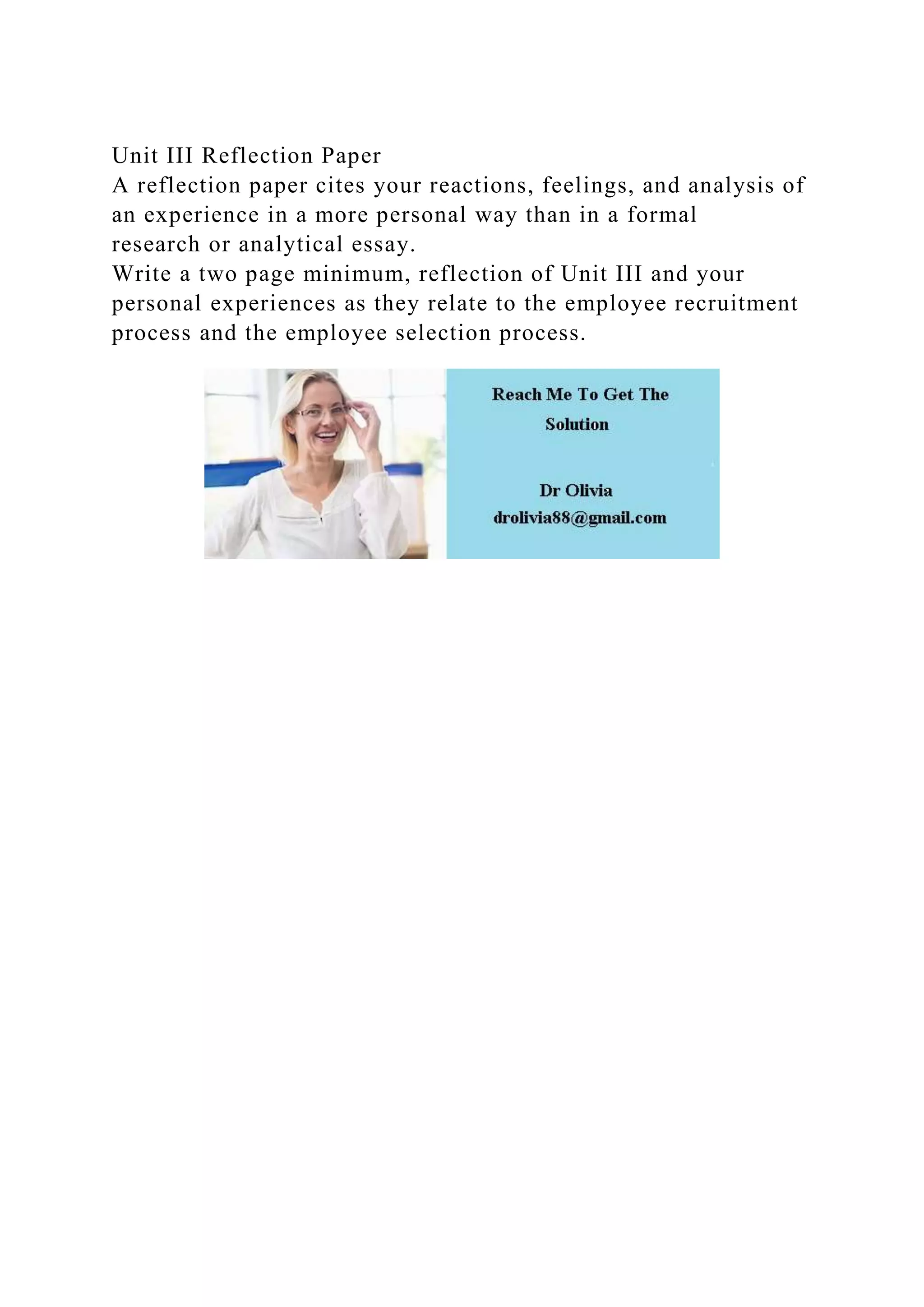 Unit III Reflection PaperA reflection paper cites your reactions, .docx