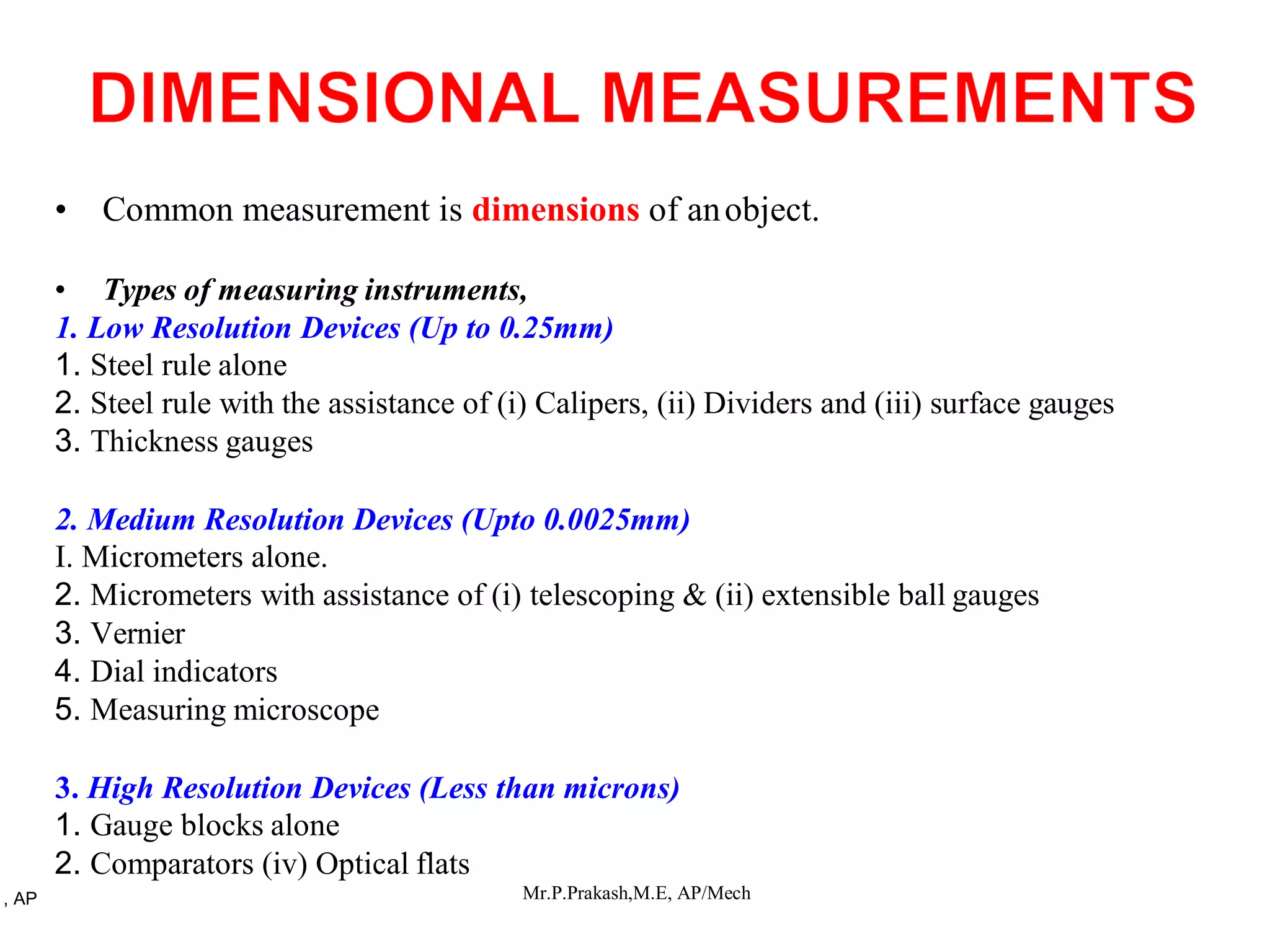 UNIT II MEASUREMENT OF LINEAR, ANGULAR DIMENSIONS, ASSEMBLY AND ...