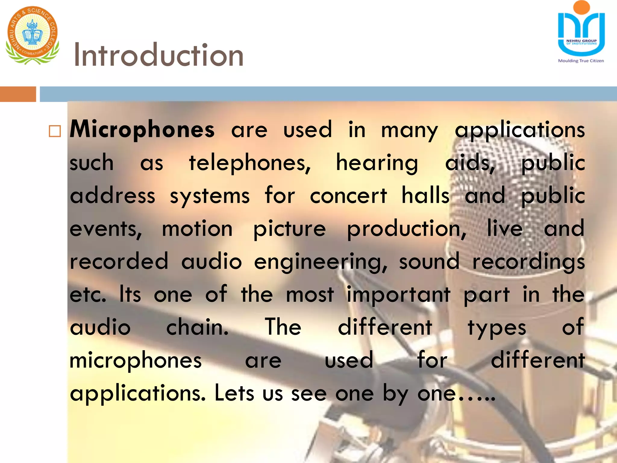 Microphones-Type, Characteristics, design, Applications, techniques ...