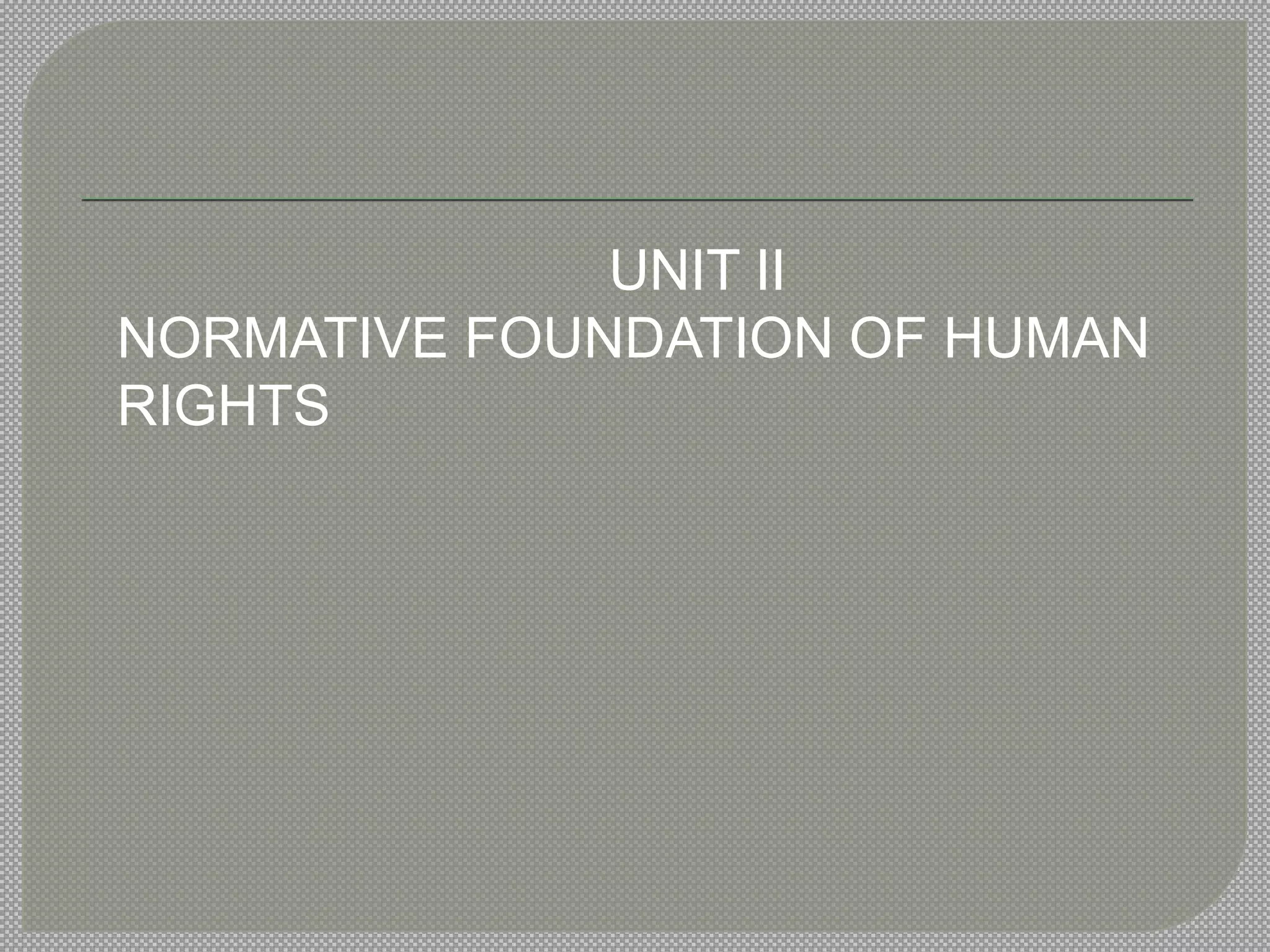 Unit ii normative foundation | PPT