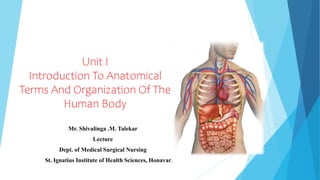 Unit I Introduction To Anatomical Terms And Organization Of The Human ...