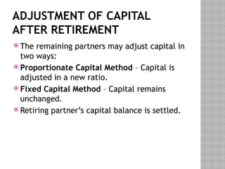 Unit II Partnership Accounting Retirement of Partners | PPT