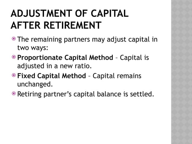 Unit II Partnership Accounting Retirement of Partners | PPT