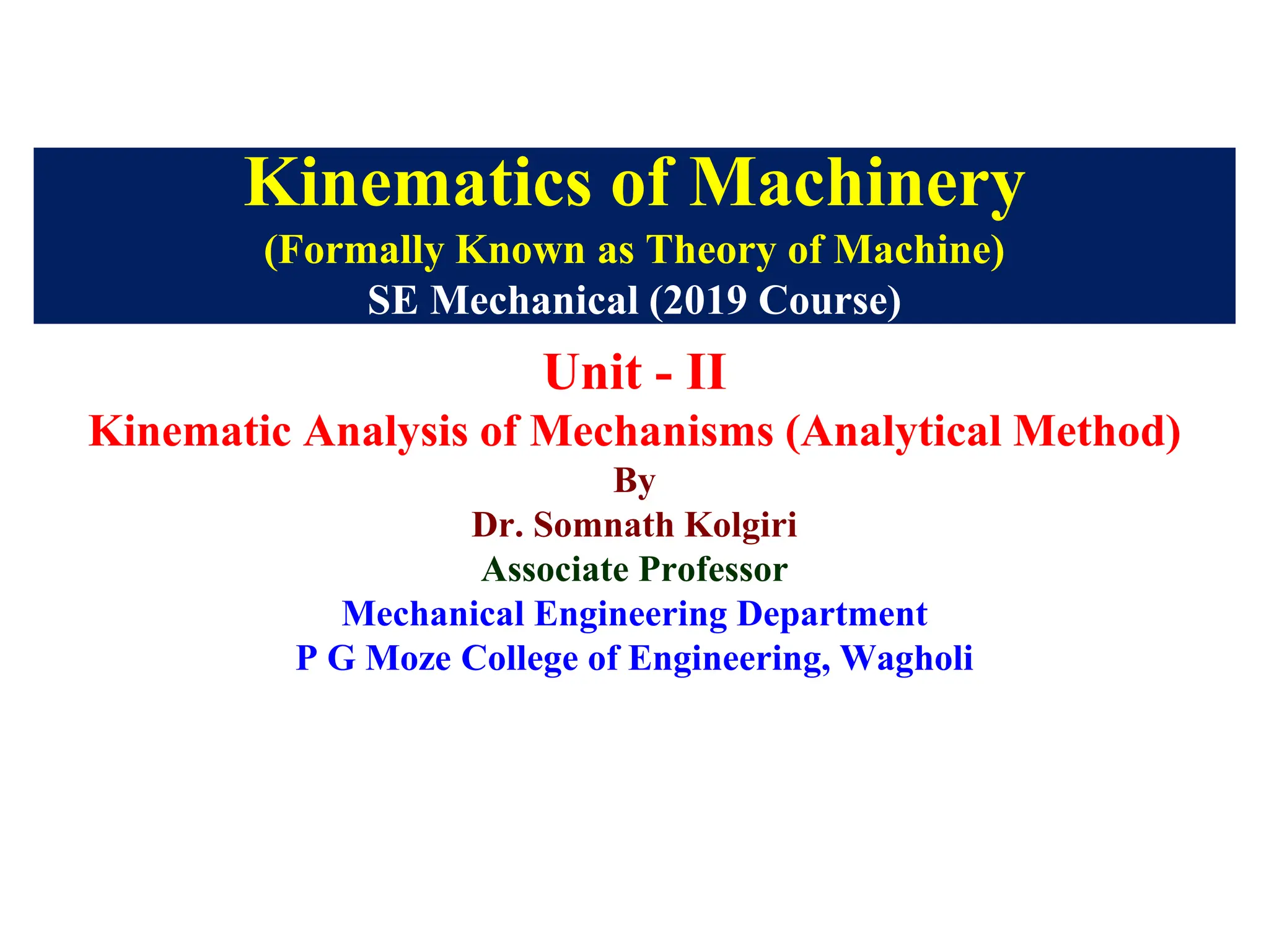 Unit II_PPT _Kinematic Analysis of Mechanisms _Analytical Methods.pptx