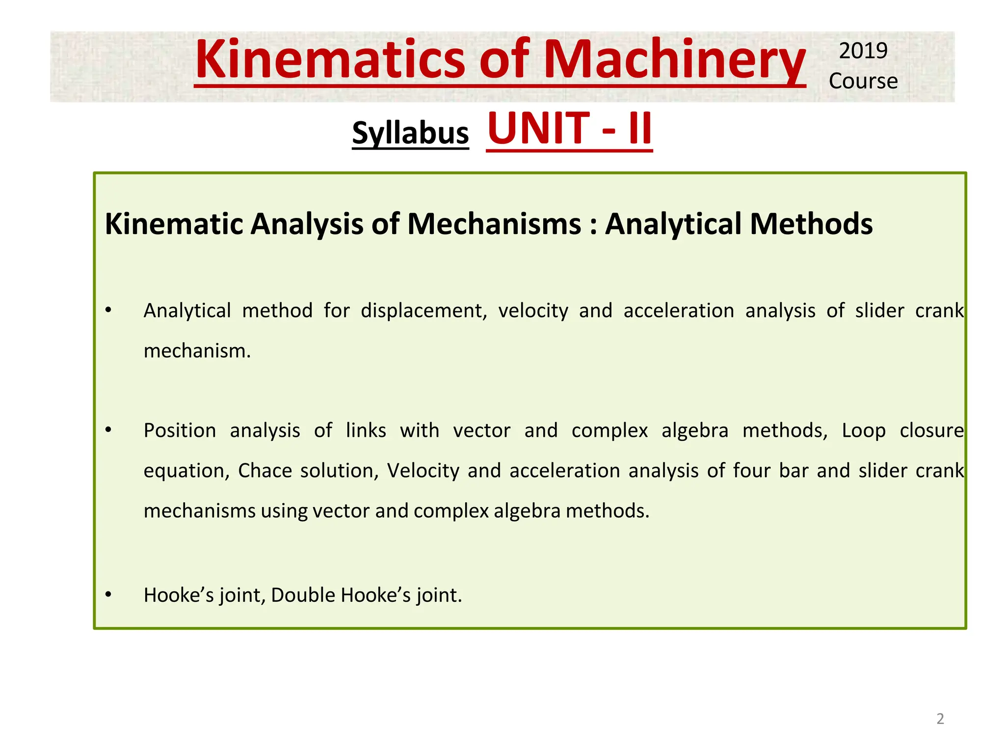 Unit II_PPT _Kinematic Analysis of Mechanisms _Analytical Methods.pptx