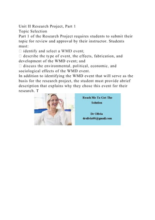 Unit II Research Project, Part 1Topic SelectionPart 1 of the Res.docx