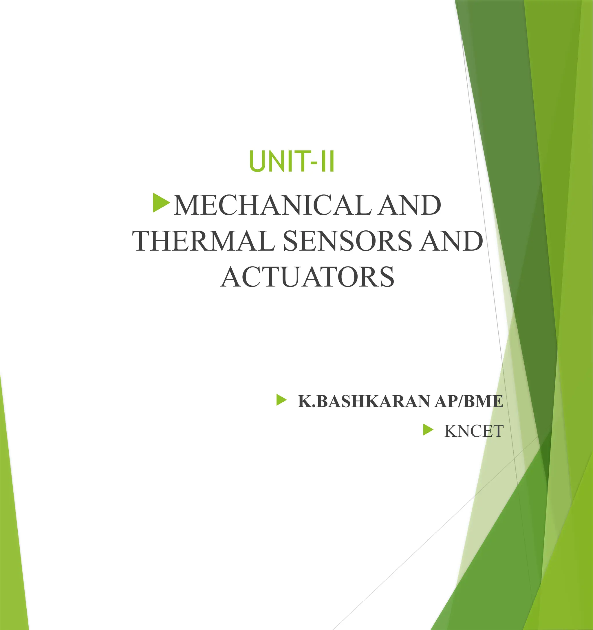 UNIT II Sensors and Actuators sample.pptx