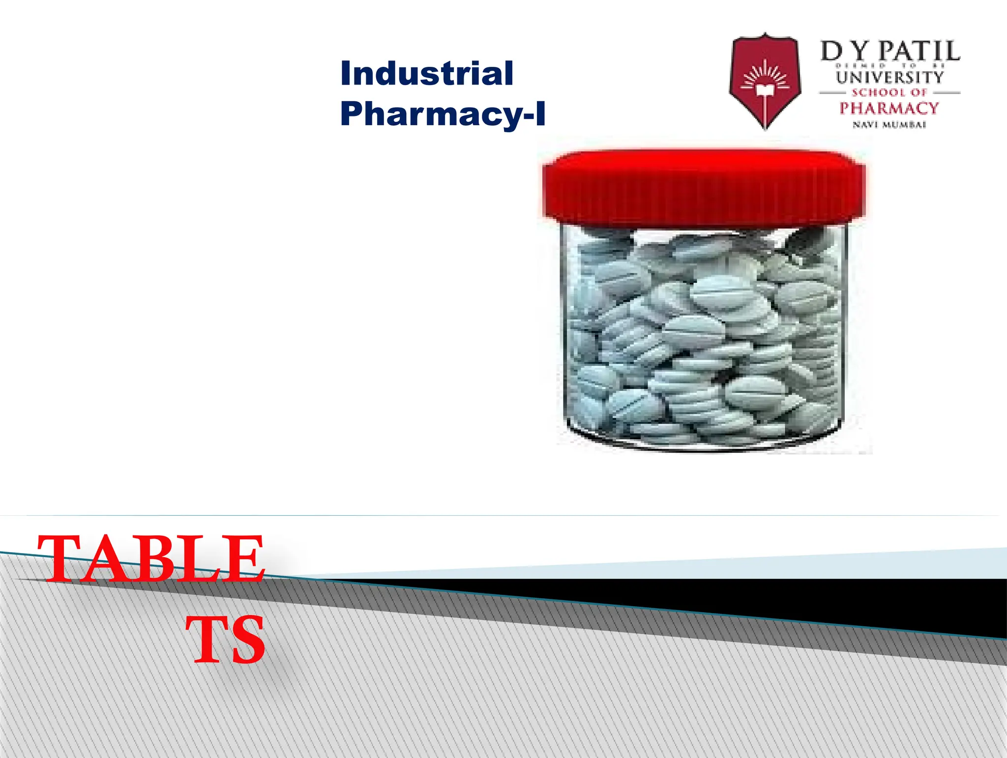 Unit- 2 Tablet industrial pharmacy. pdf. | PPTX