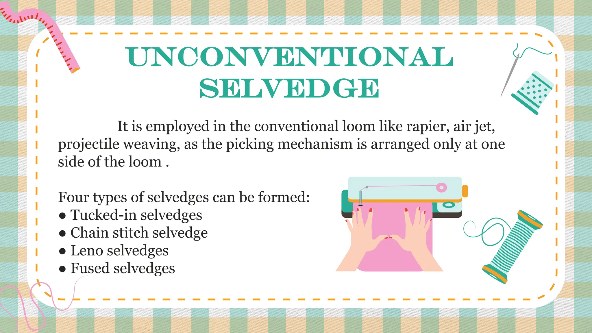 UNIT II Weaving mechanism, types, explanation | PPTX