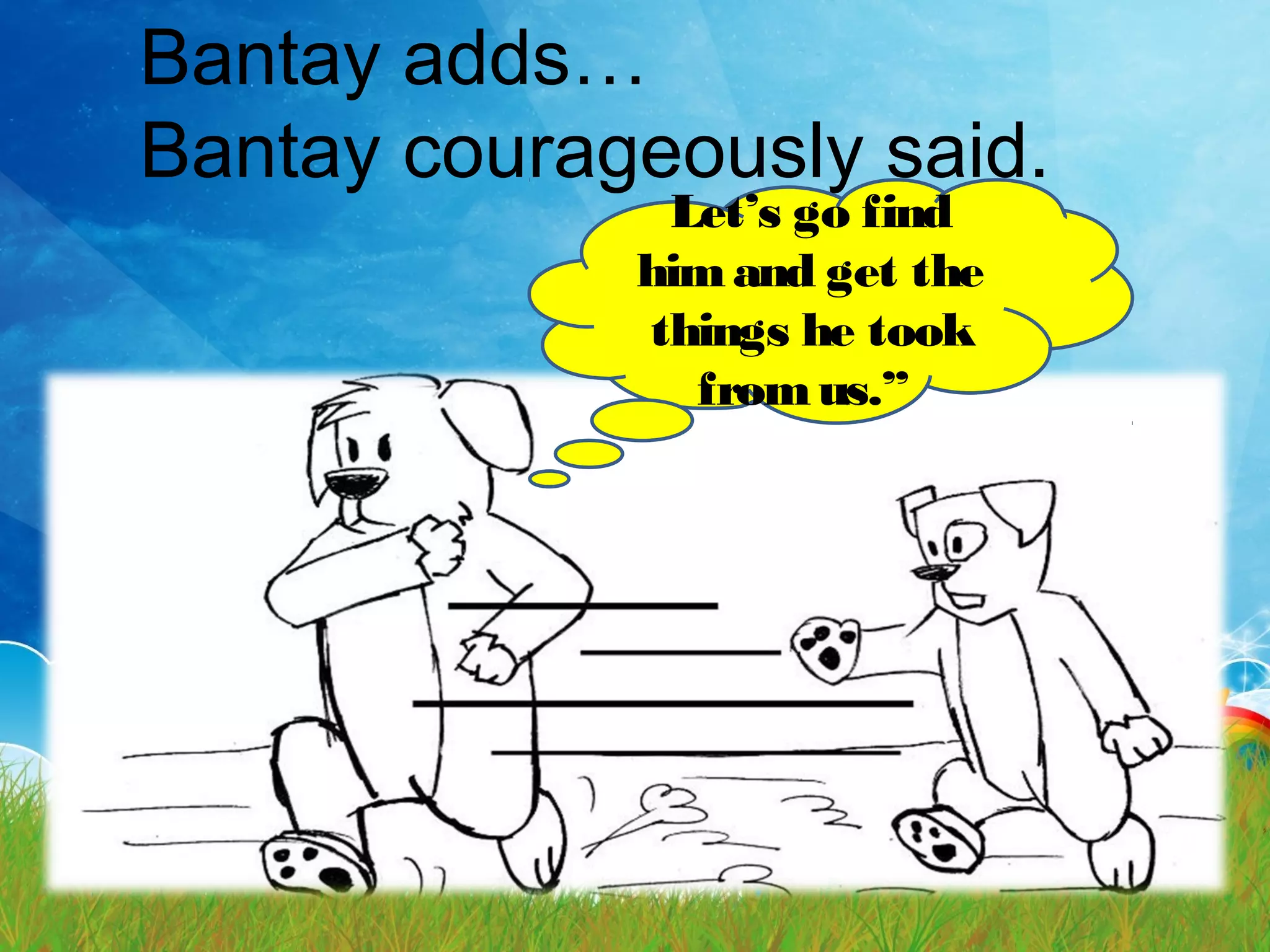 BANTAY AND TAGPI | PPT