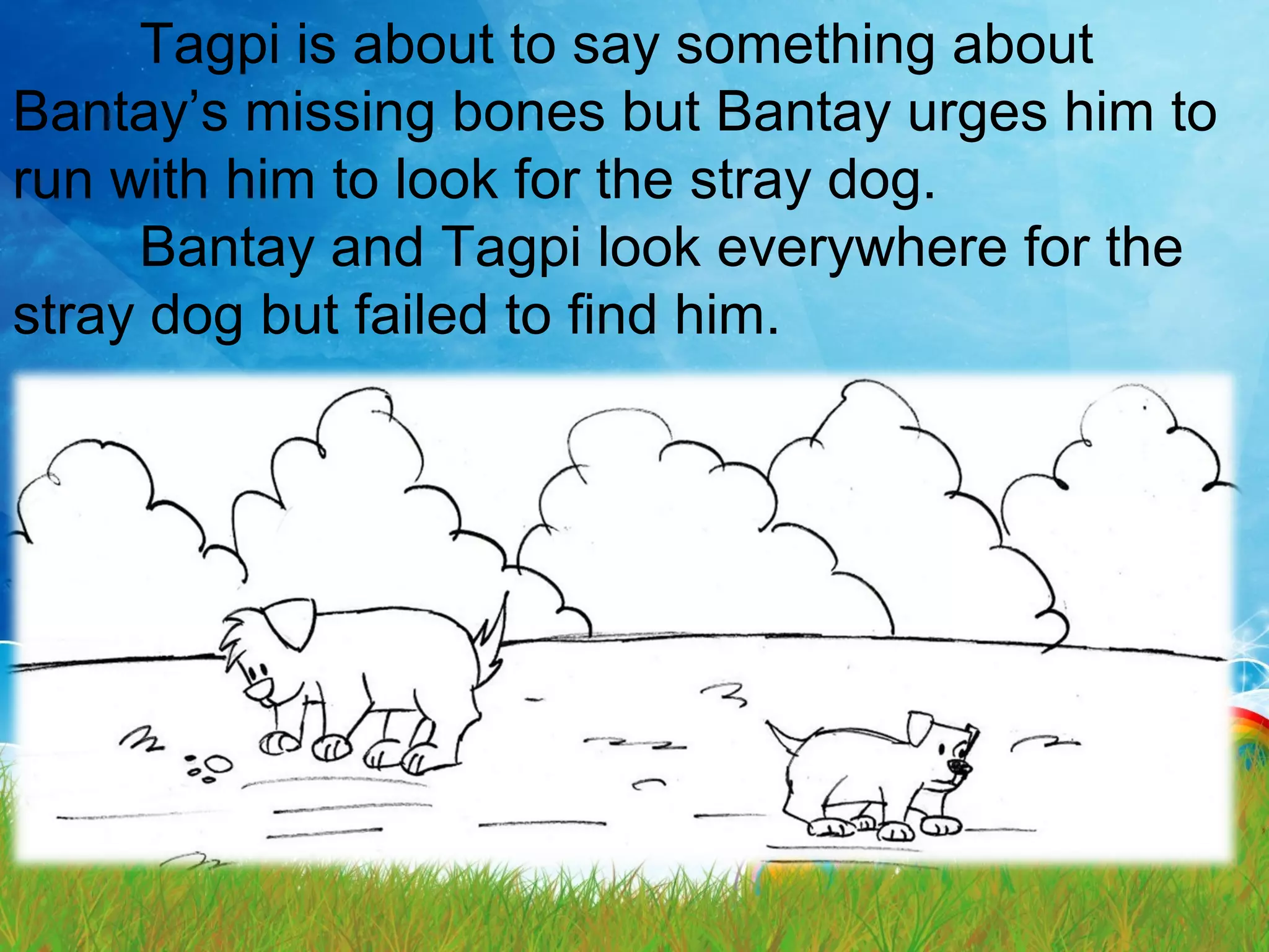 BANTAY AND TAGPI | PPT