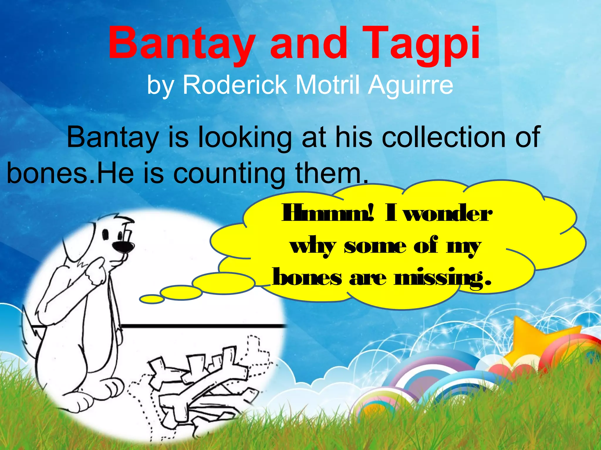 BANTAY AND TAGPI | PPT