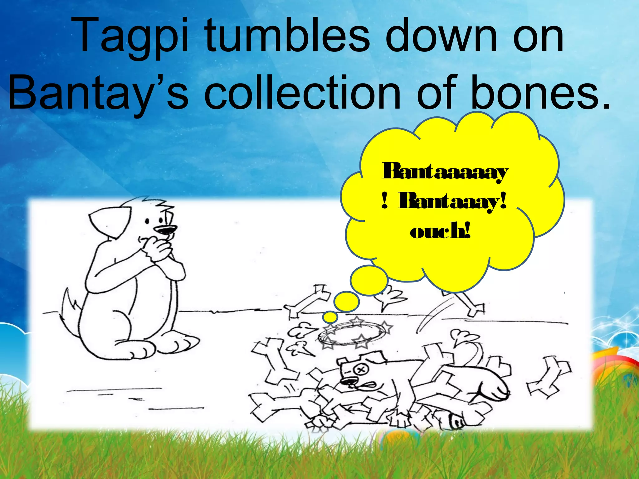 BANTAY AND TAGPI | PPT