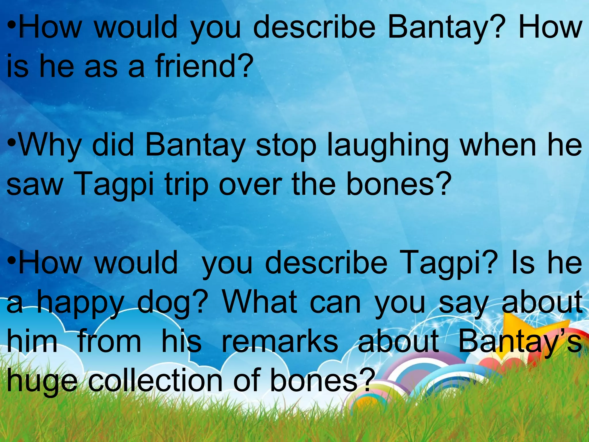 BANTAY AND TAGPI | PPT