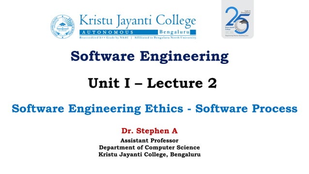 unit I lecture 2 - Software Engineering Ethics - Software Process.pdf
