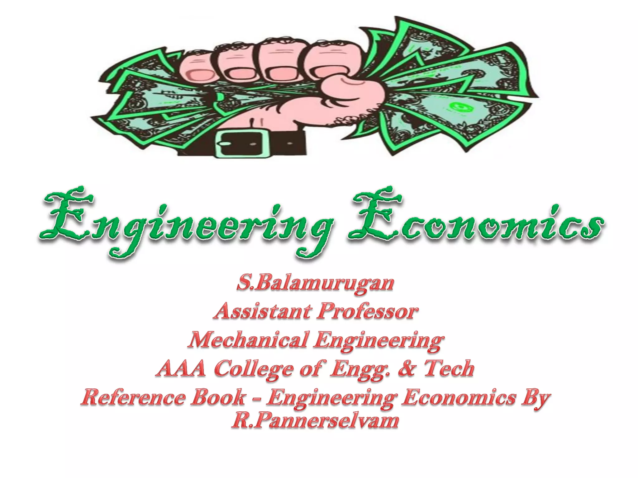 Introduction to Engineering Economics Unit I MG6863 | PDF