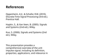 Unit Impulse Signal.pptxgdhhfgfuhdndjfndhfnhxhxbfhdnhcnfhfj | PPTX