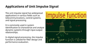 Unit Impulse Signal.pptxgdhhfgfuhdndjfndhfnhxhxbfhdnhcnfhfj | PPTX