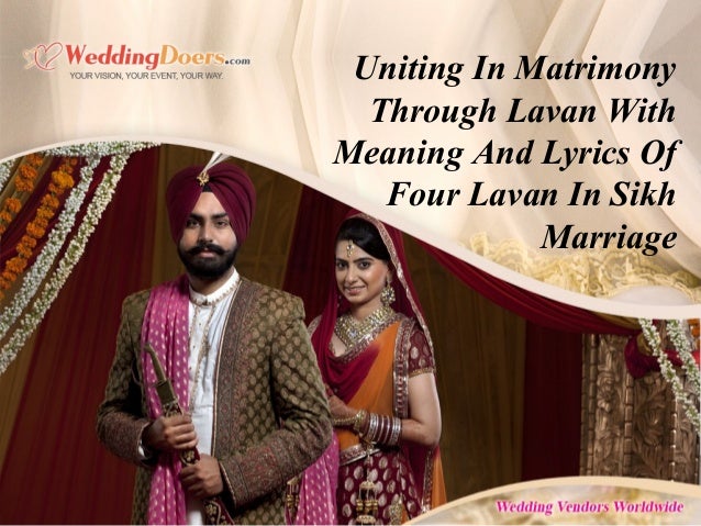 Uniting In Matrimony Through Lavan With Meaning And Lyrics Of Four