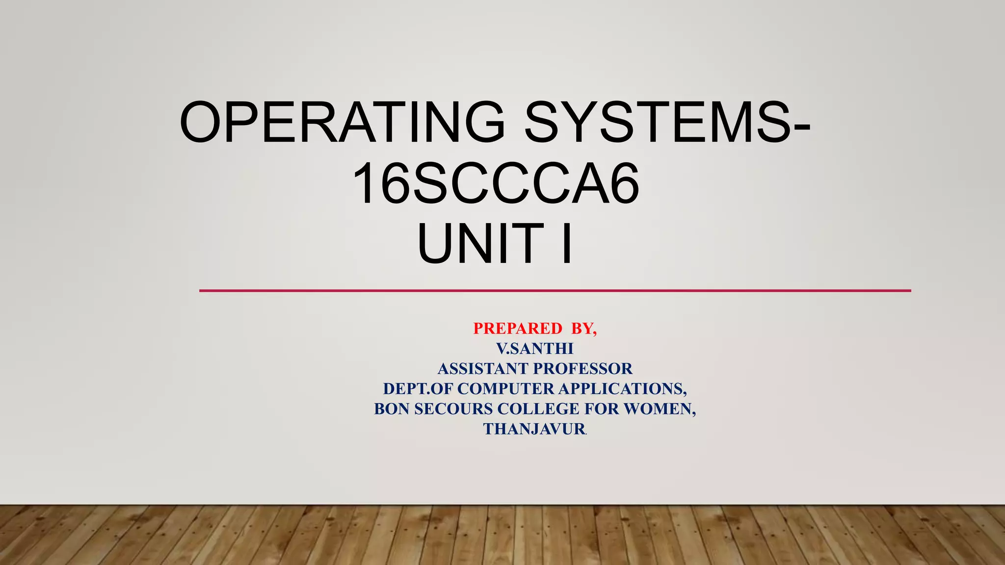 Operating System Unit 1 | PPTX