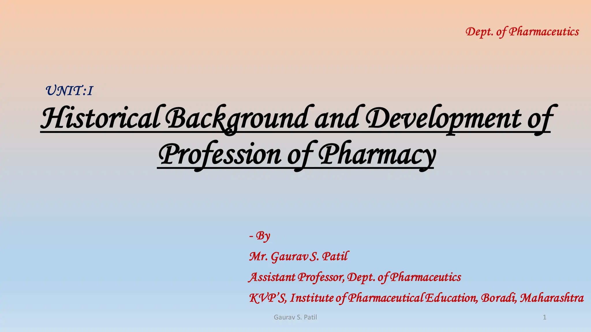 Unit I Historical background and development of pharmacy profession.pdf