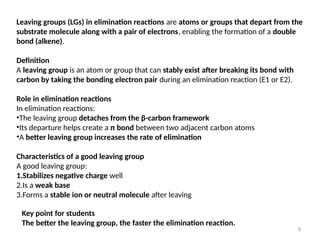 Elimination Reactions and Their Mechanism | PPTX