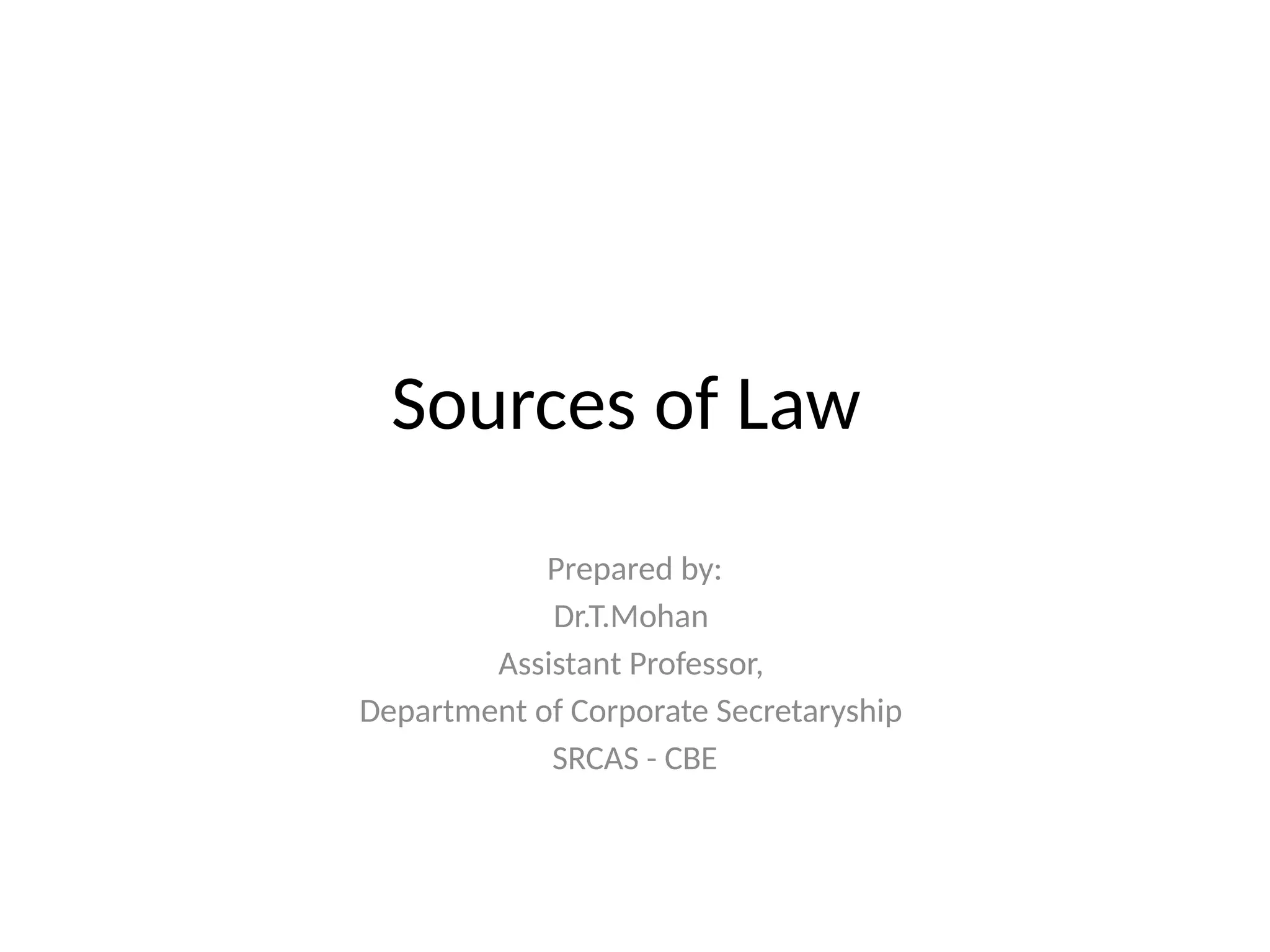 sources of law Unit I General Laws..pptx