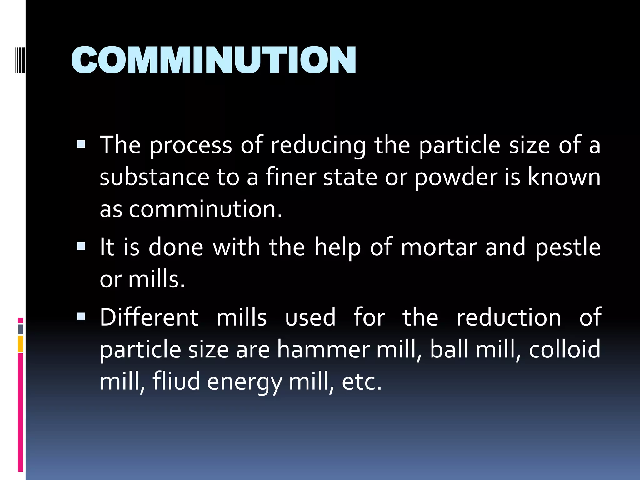 Size reduction (Communition) | PPTX
