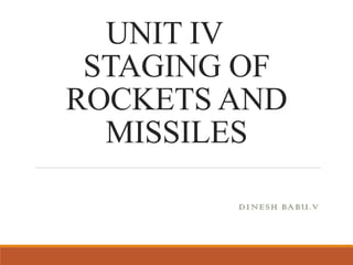 Unit iv - Rockets and Misiles | PDF