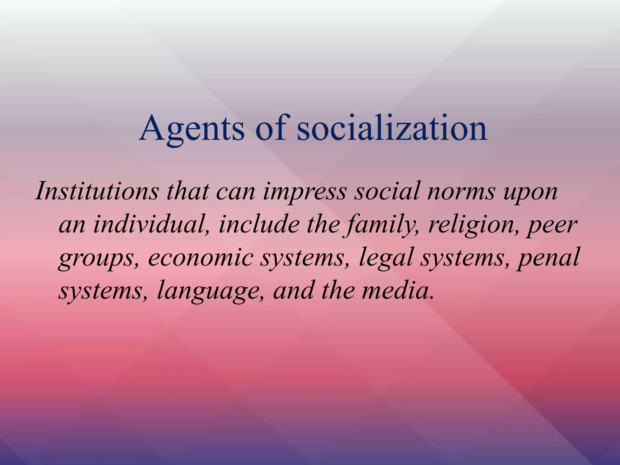 AGENTS OF SOCIALIZATION | PPTX