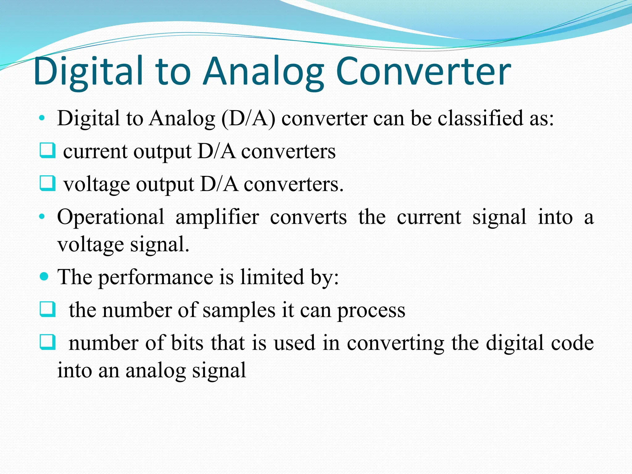 Analog to Digital and Digital to Analog Converter | PPTX