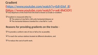 Unit IV.pptx railway introduction tractive resistance and permanent way ...
