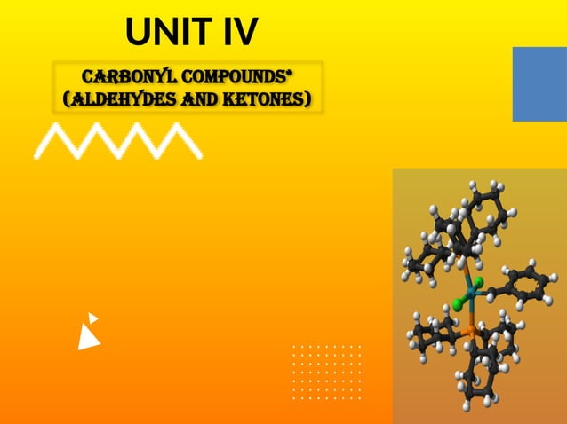 unitiv- carbonyl compounds structure and uses.pptx