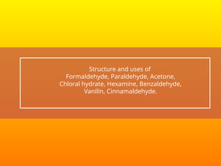 unitiv- carbonyl compounds structure and uses.pptx